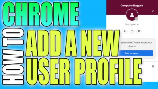 Google Chrome Add New User Profile - ComputerSluggish